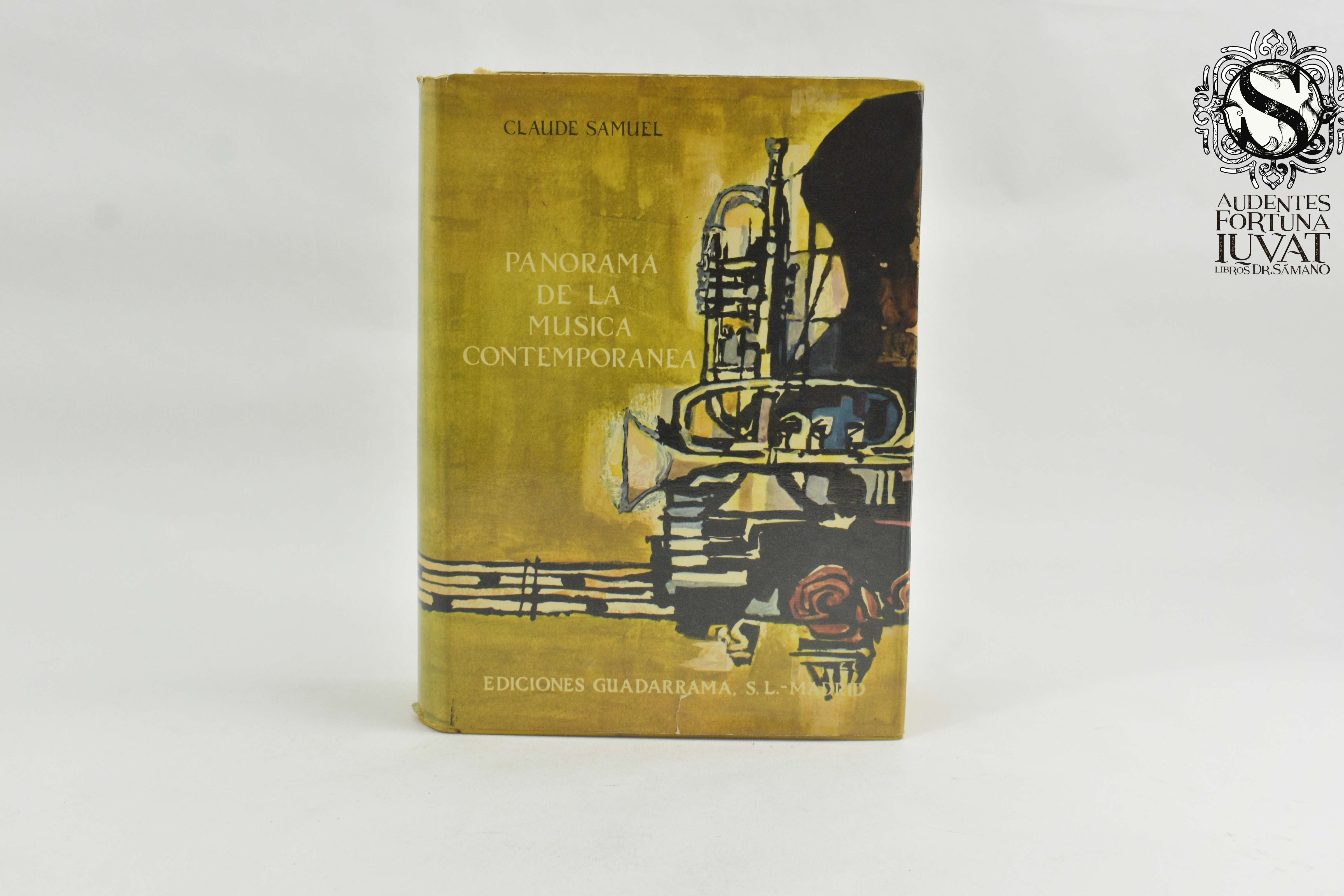 PANORAMA DE LA MÚSICA CONTEMPORÁNEA - Claude Samuel – Los Libros del Dr ...