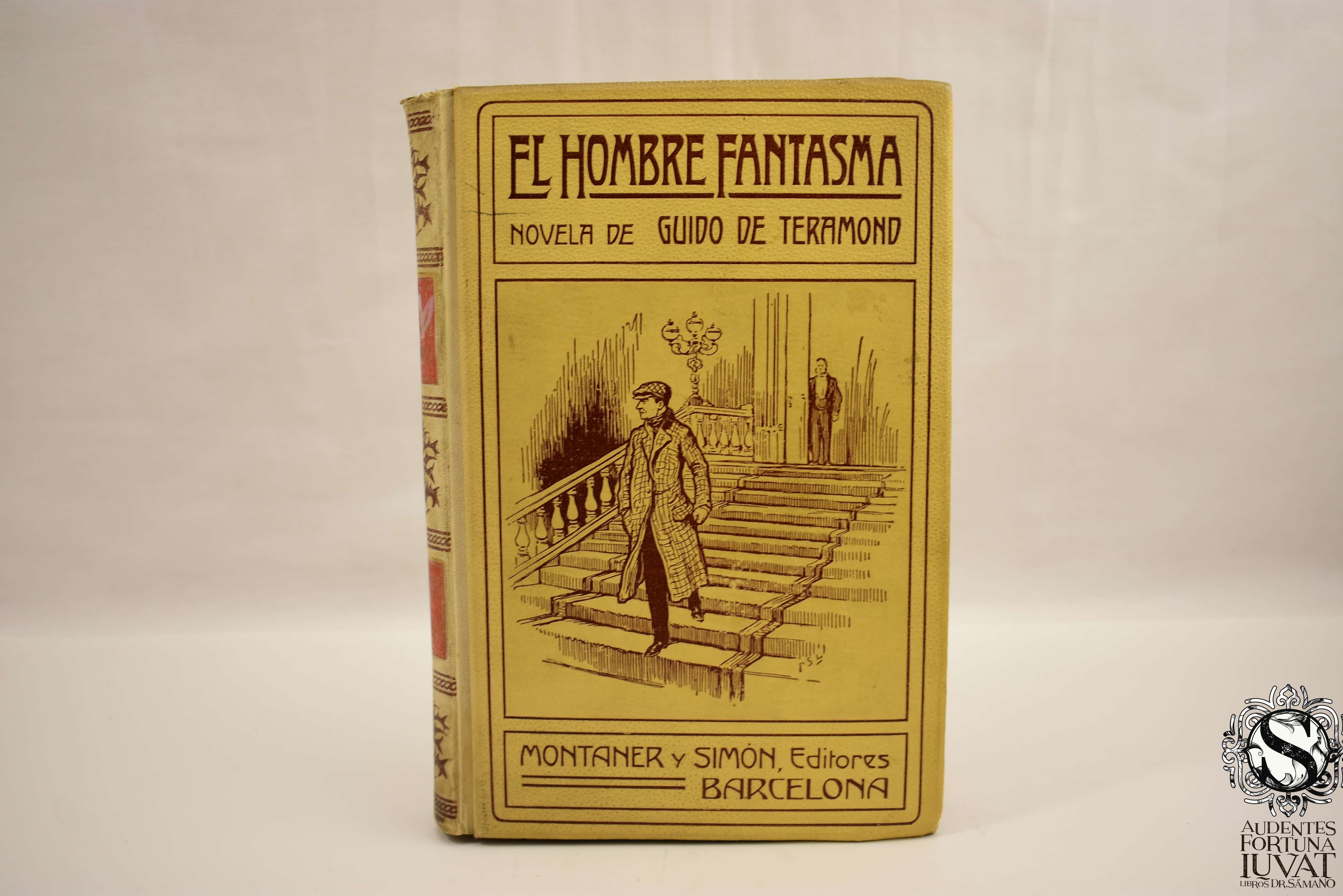 EL HOMBRE FANTASMA - Guido de Teramond – Los Libros del Dr. Sámano