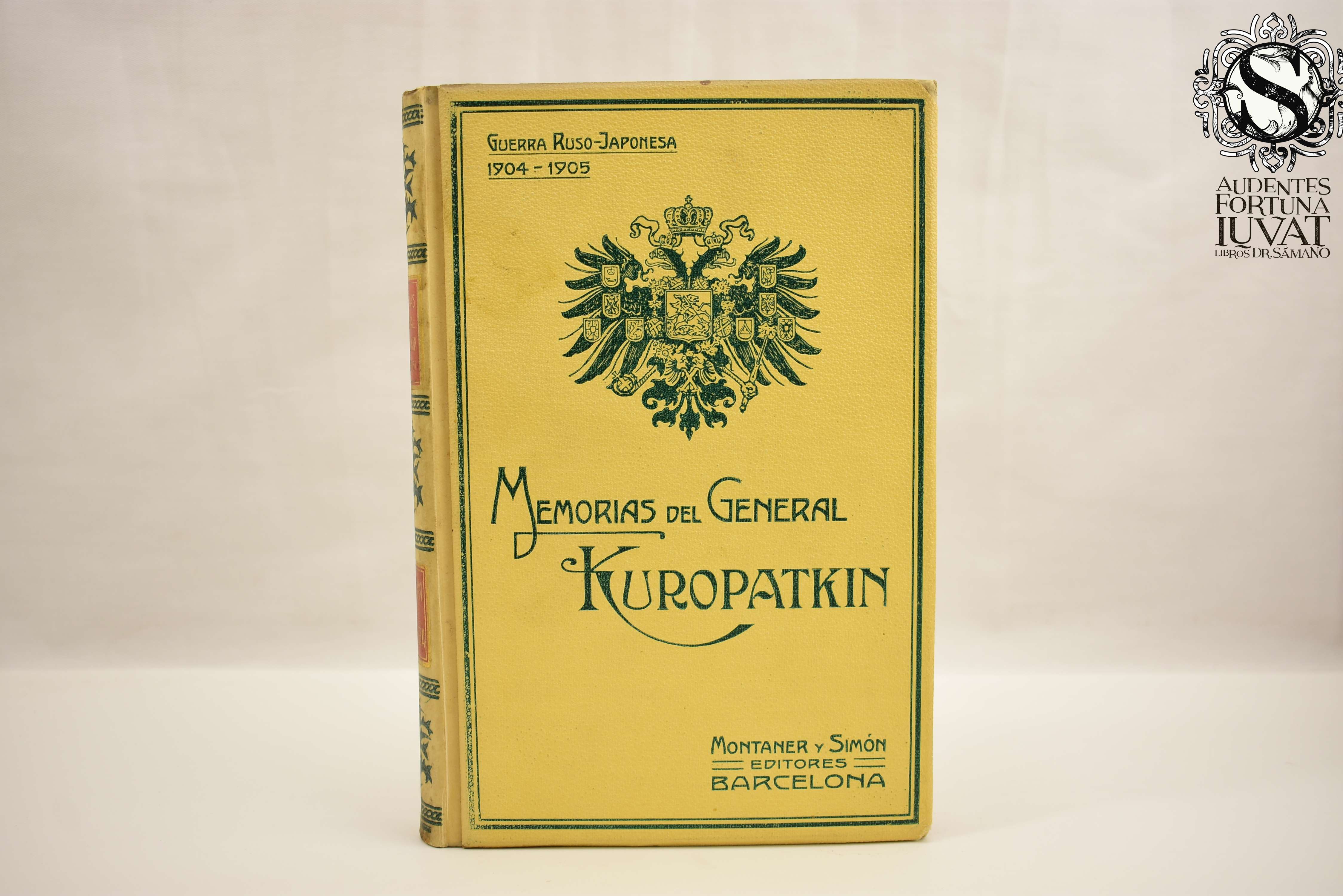 MEMORIAS DEL GENERAL KUROPATKIN - Artur. Vladivostok – Los Libros del ...