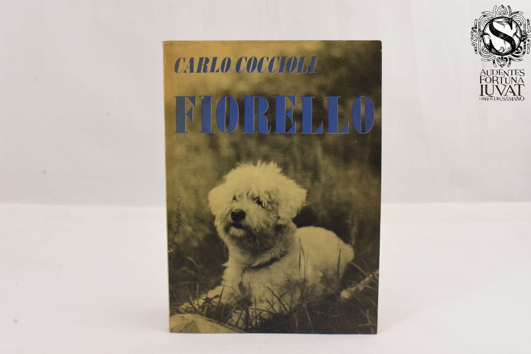 FIORELLO - Carlo Coccioli – Los Libros del Dr. Sámano