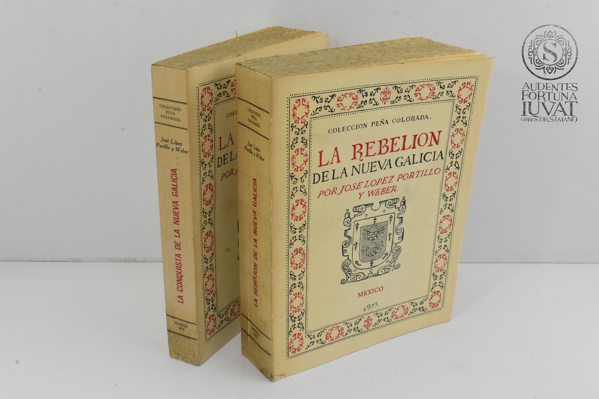 "La rebelión de la Nueva Galicia/La conquista de la Nueva Galicia" 2 V ...